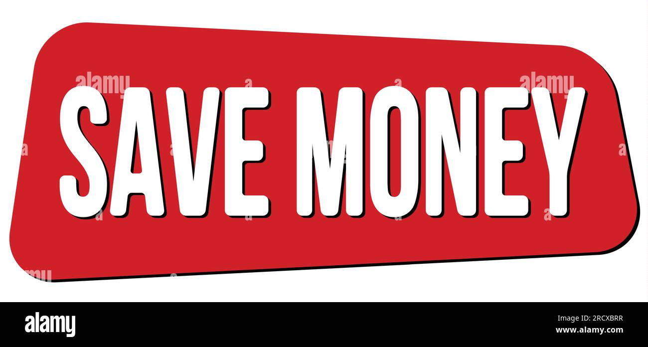 SAVE MONEY text written on red trapeze stamp sign Stock Photo - Alamy