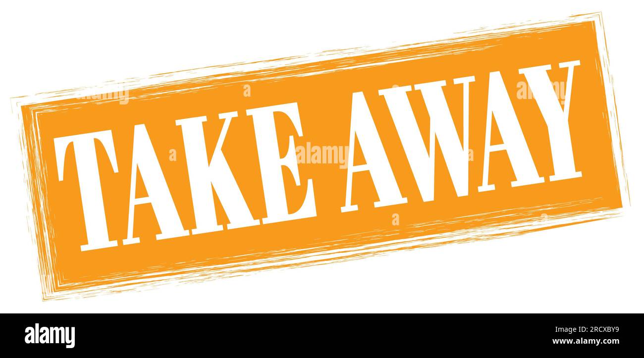 Take away stamp sign hi-res stock photography and images - Alamy