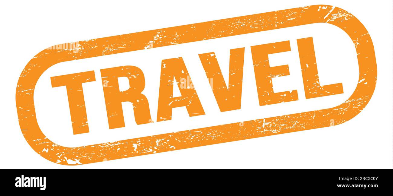 TRAVEL, text written on orange rectangle stamp sign Stock Photo - Alamy