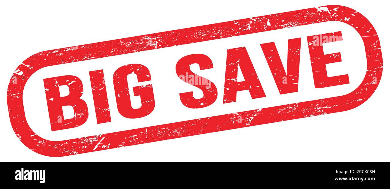 BIG SAVE, text on red rectangle stamp sign Stock Photo - Alamy