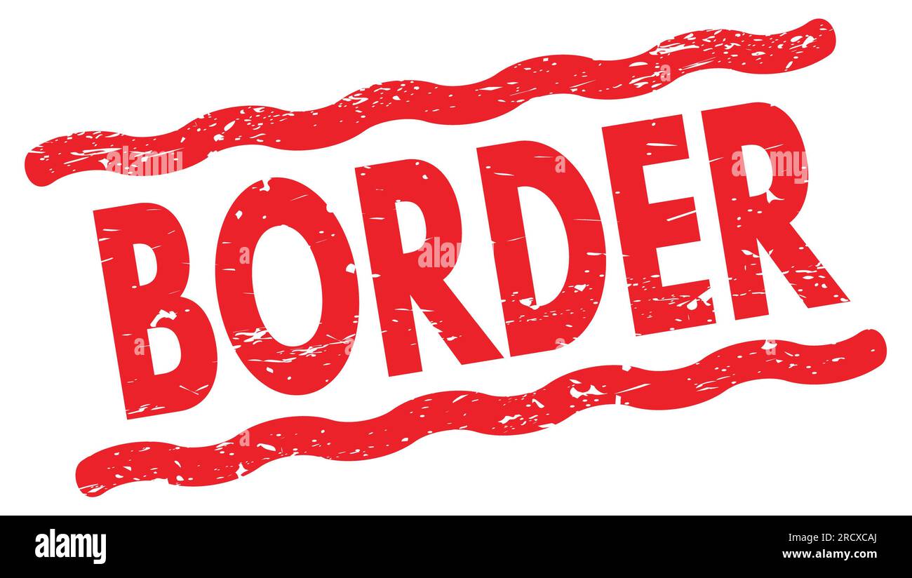BORDER text written on red lines stamp sign Stock Photo - Alamy