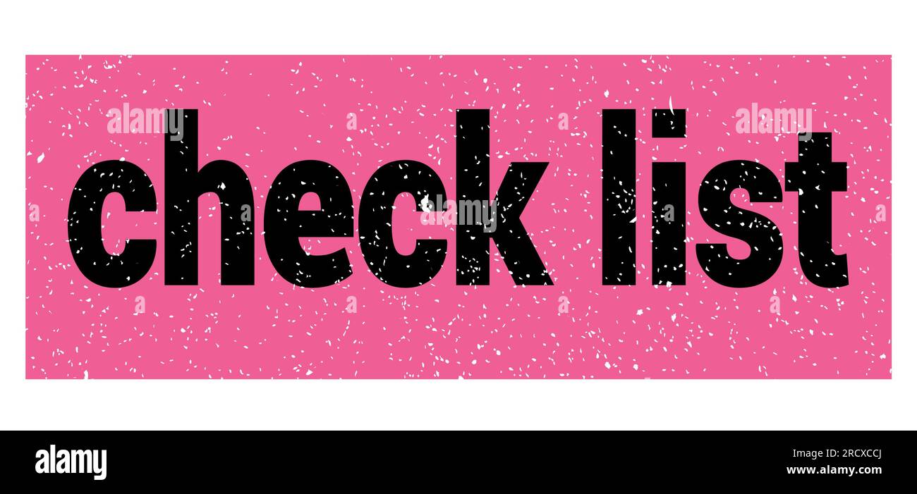 check list text written on pink-black grungy stamp sign Stock Photo - Alamy
