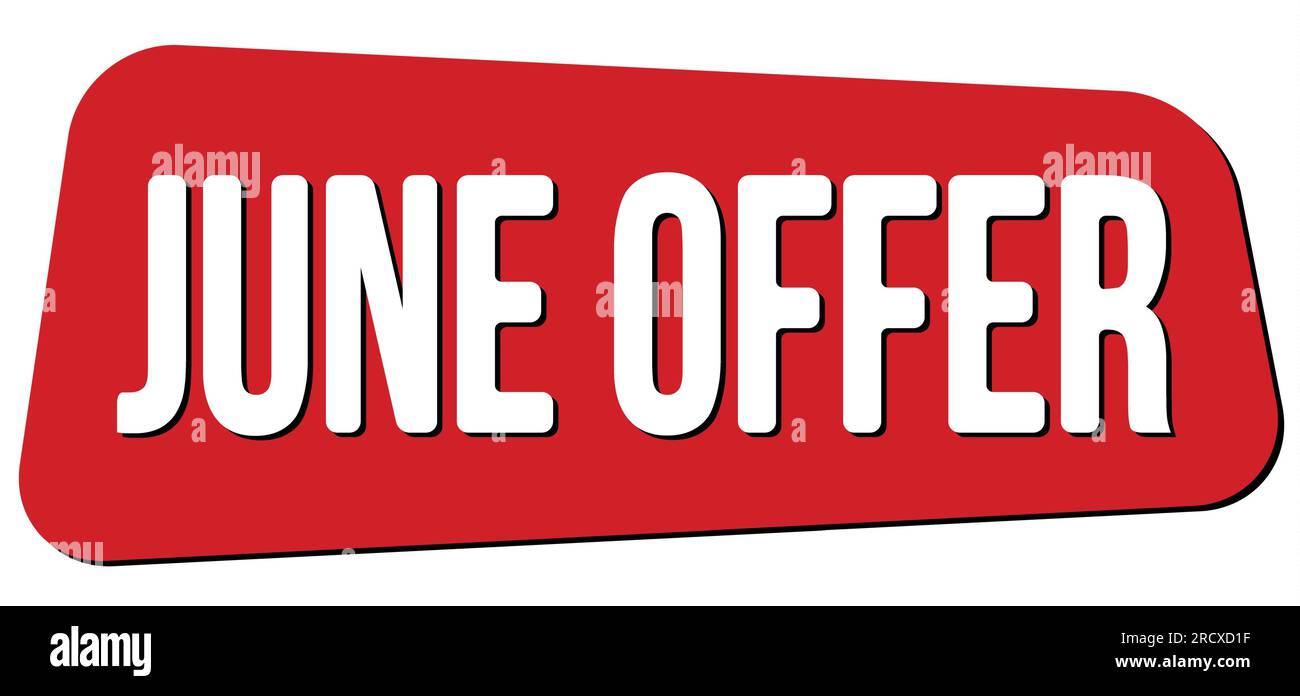 JUNE OFFER text written on red trapeze stamp sign Stock Photo - Alamy