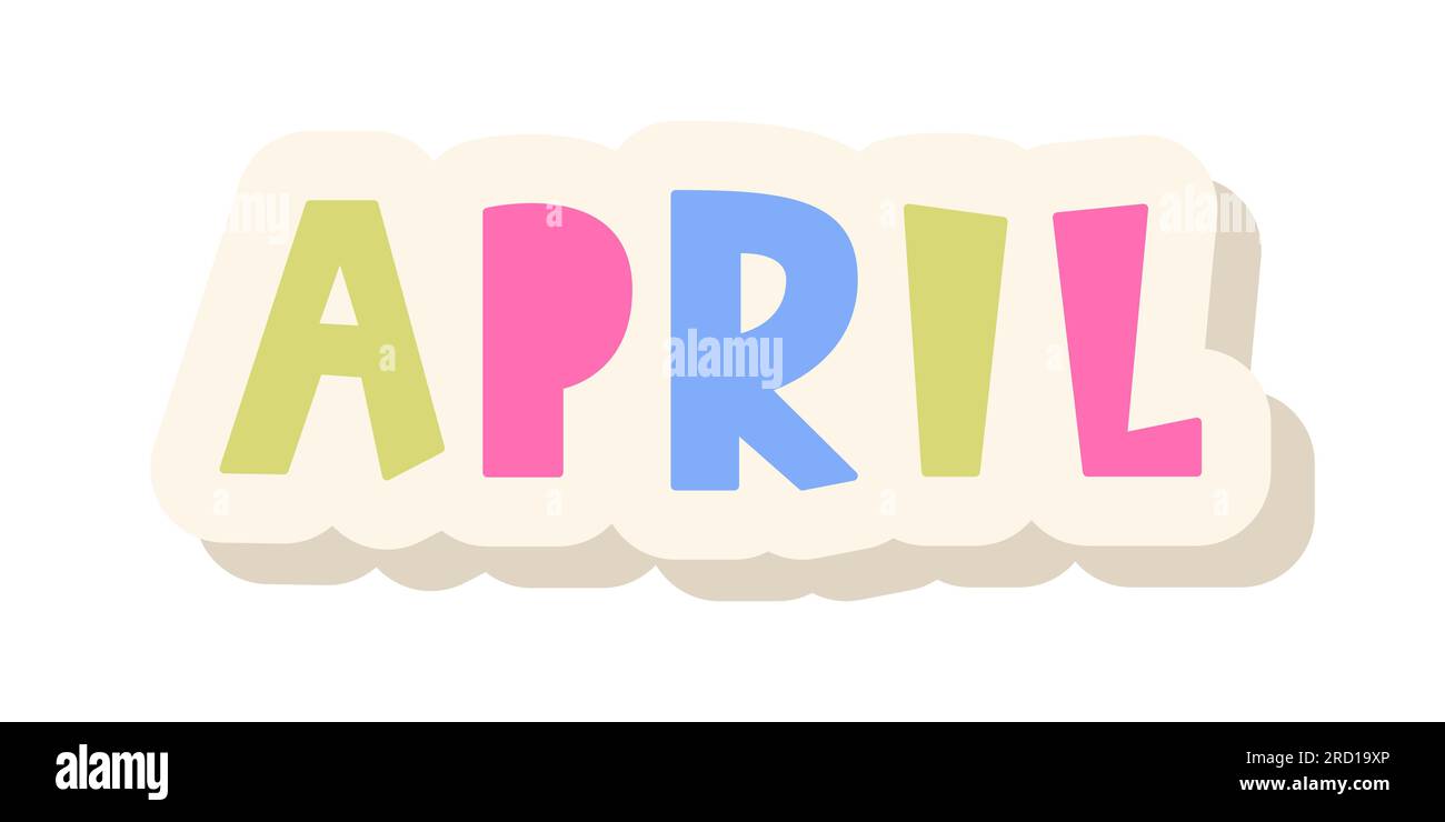 Word april Cut Out Stock Images & Pictures - Alamy