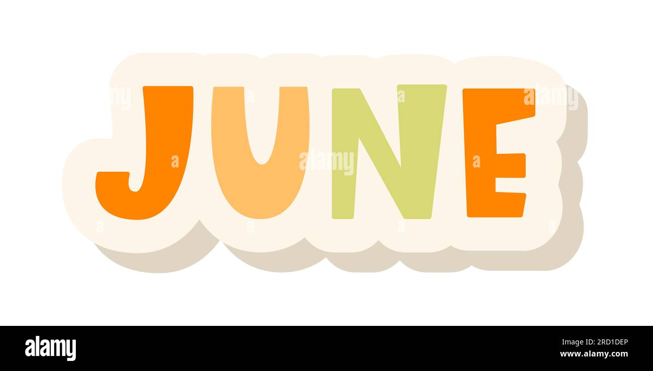 June Lettering Word. Month Planner Sticker Stock Vector Image & Art - Alamy