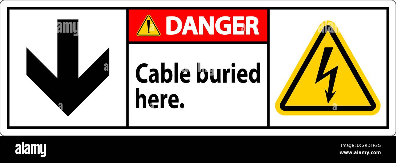Danger Sign Cable Buried Here. With Down Arrow and Electric Shock ...