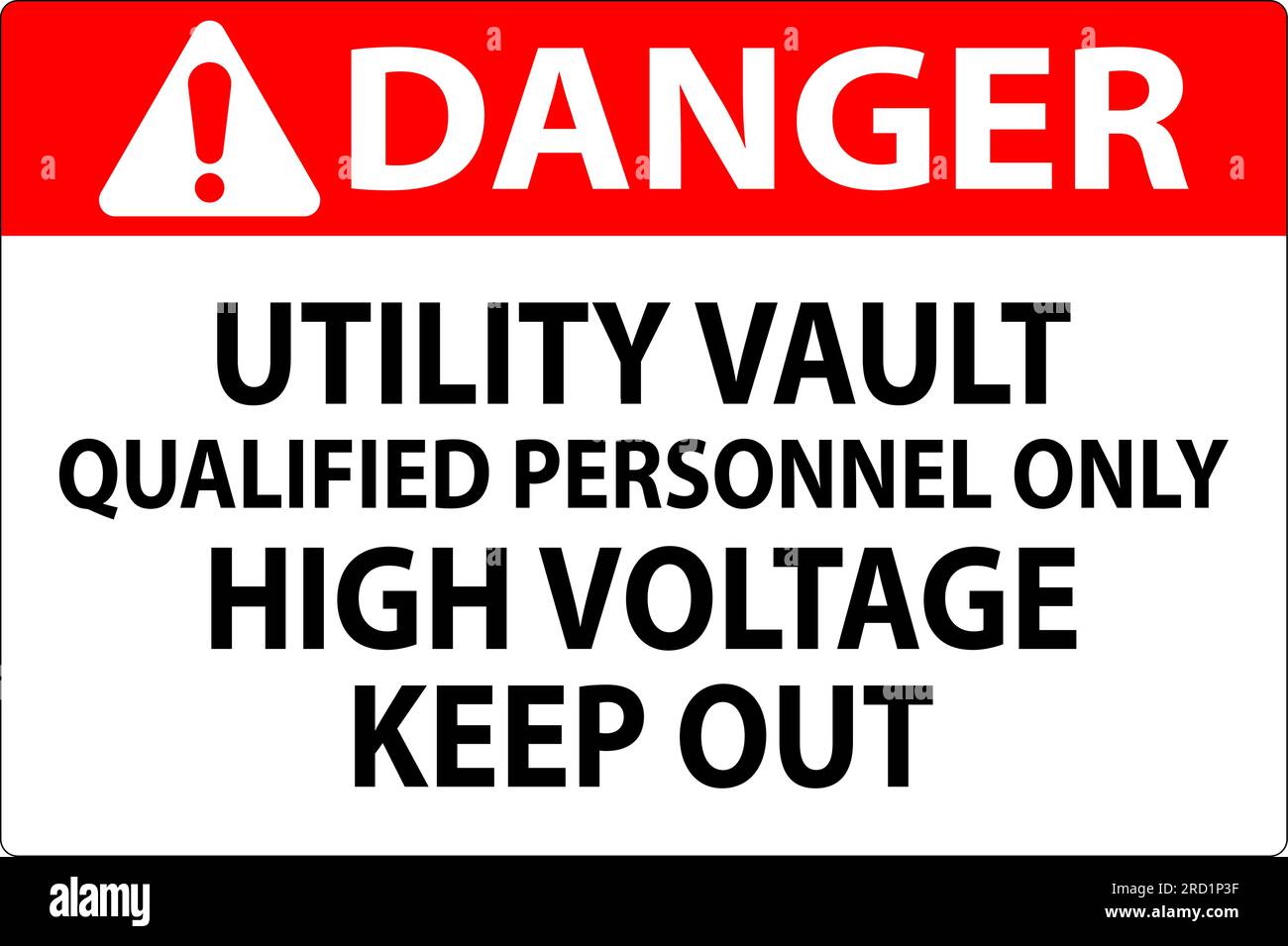 Danger Sign Utility Vault - Qualified Personnel Only, High Voltage Keep ...