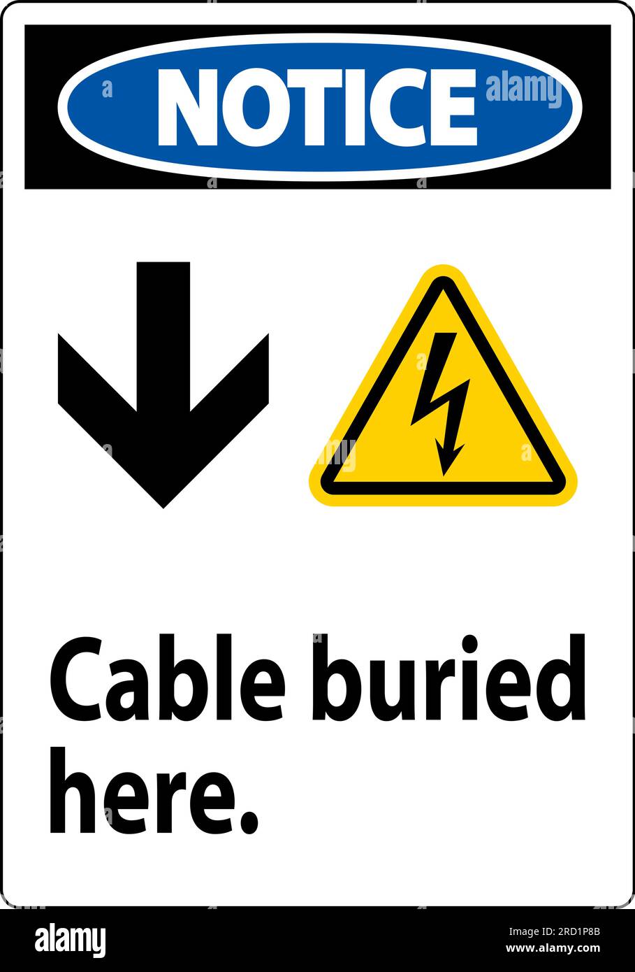Notice Sign Cable Buried Here. With Down Arrow and Electric Shock ...
