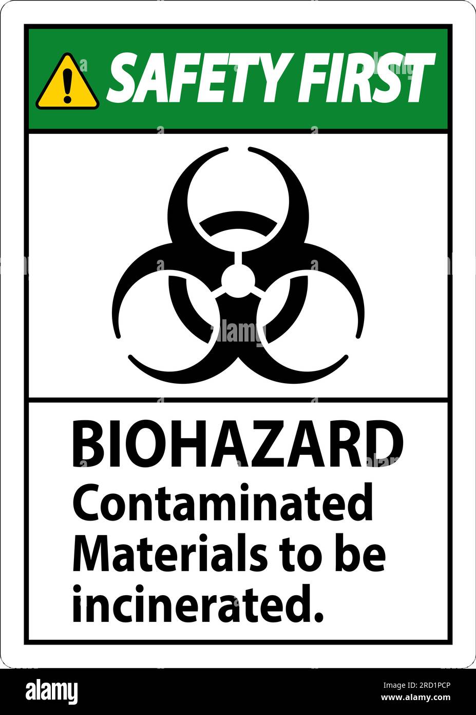 Biohazard Safety First Label Biohazard Contaminated Materials To Be ...