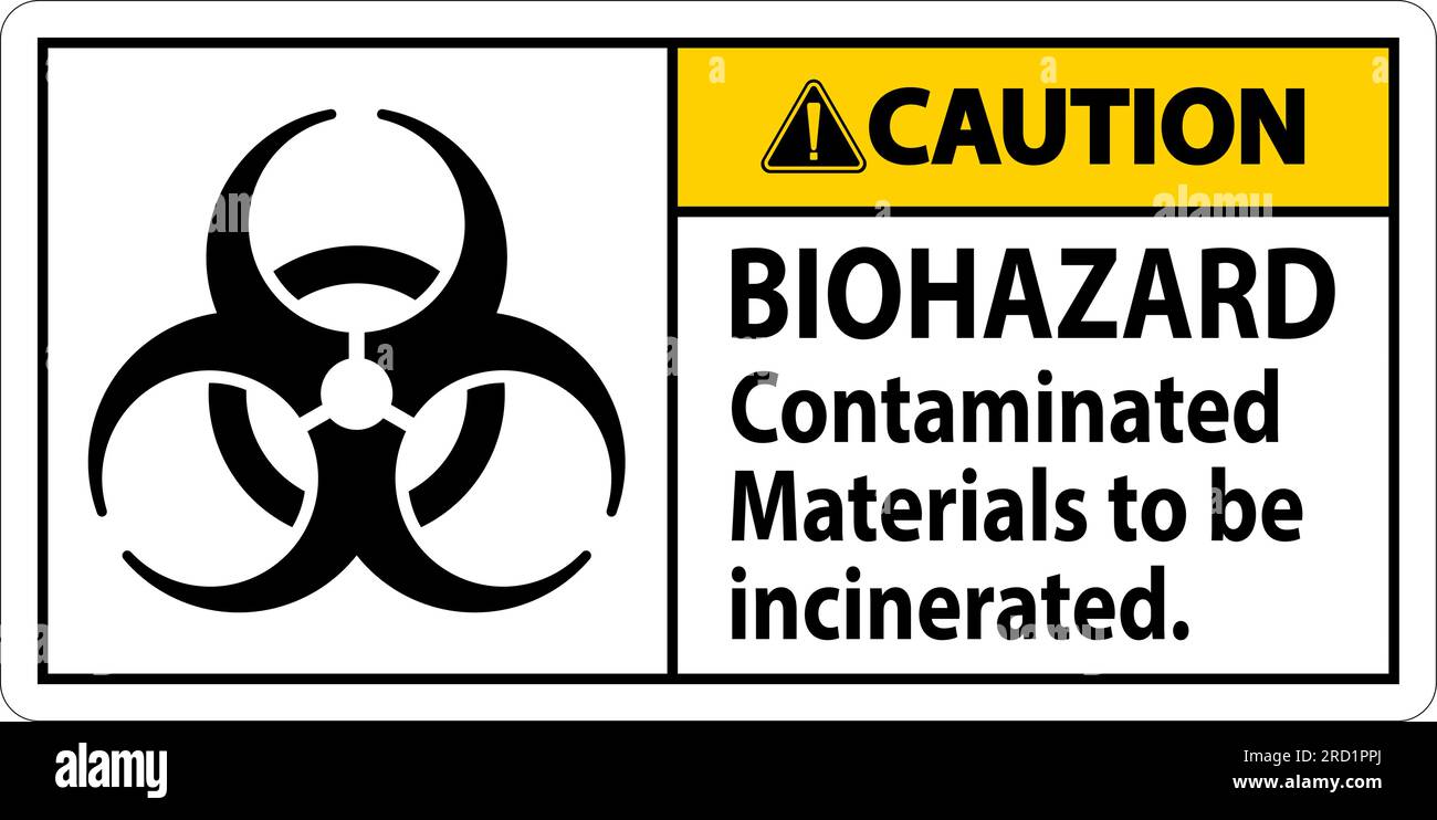 Biohazard Caution Label Biohazard Contaminated Materials To Be ...