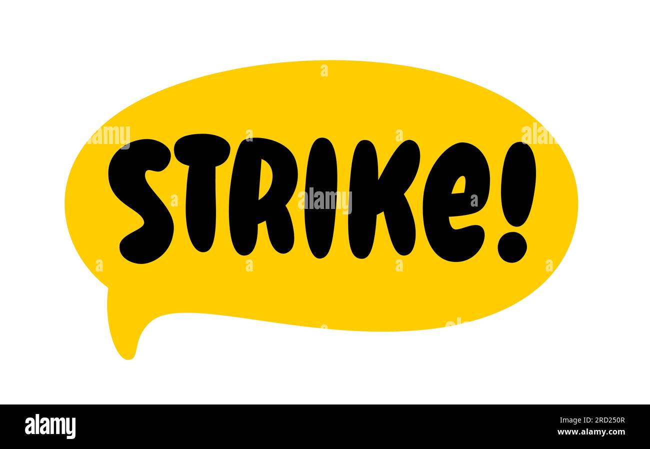 STRIKE speech bubble. Strike text. Hand drawn quote. Doodle phrase ...