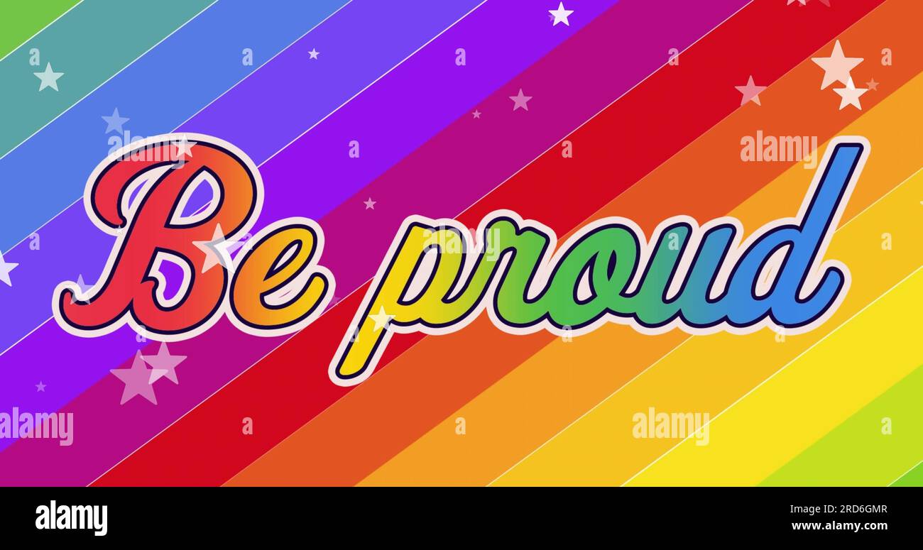 Image of be proud text in rainbow colours with white stars falling on ...