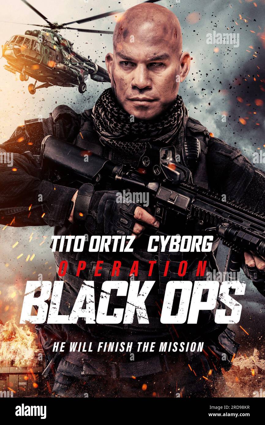 OPERATION BLACK OPS, poster, Tito Ortiz, 2023. © Uncork'd Entertainment ...