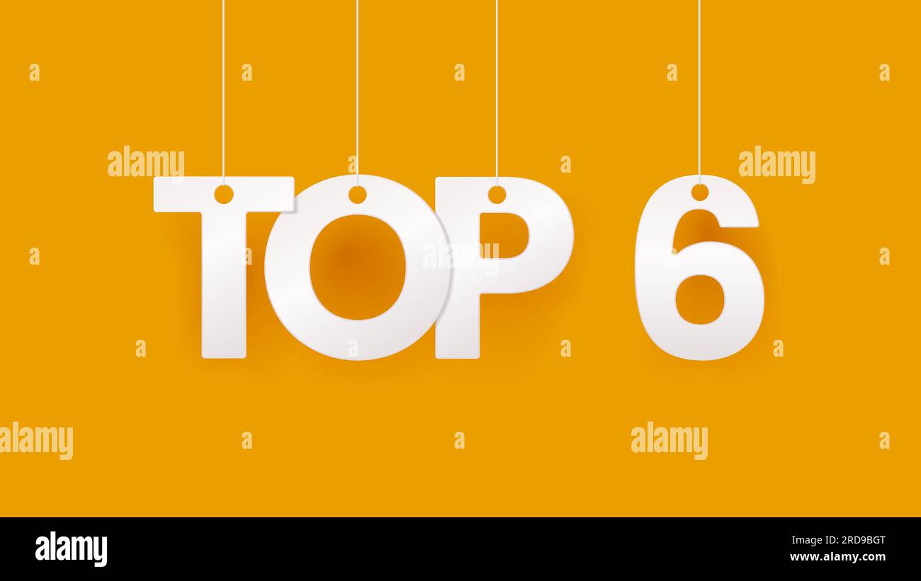 Top 6 or top fsix banner. Hanging on rope or thread letter. Rating ...