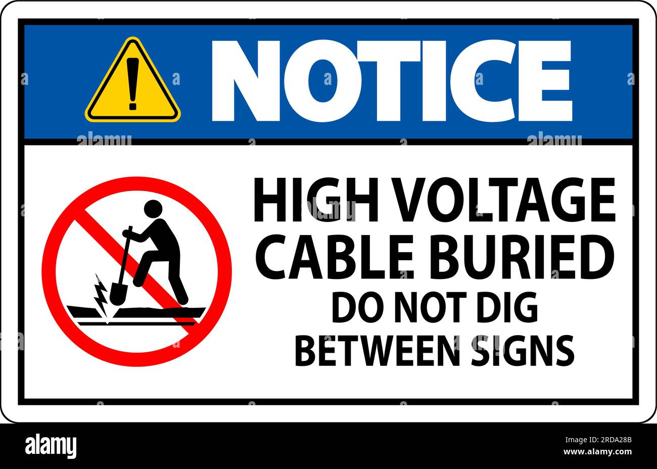 Notice Sign High Voltage Cable Buried. Do Not Dig Between Sign Stock ...