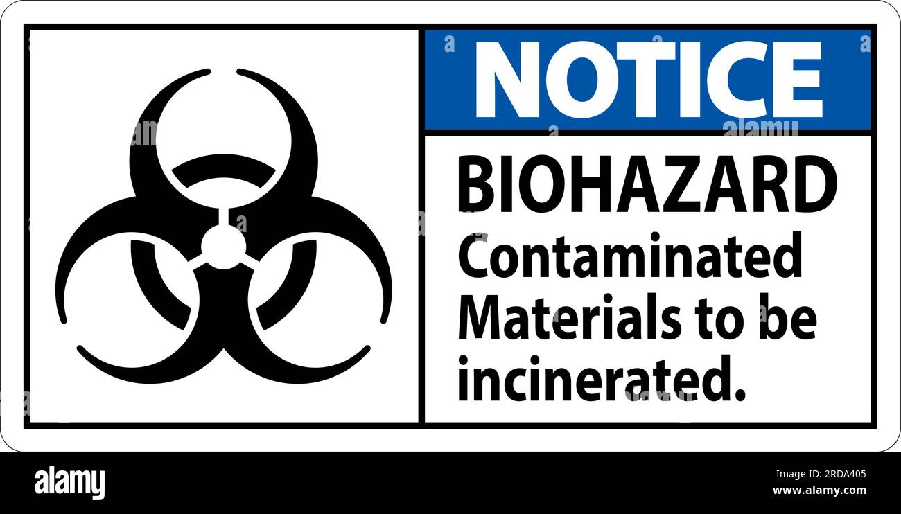 Biohazard Notice Label Biohazard Contaminated Materials To Be ...