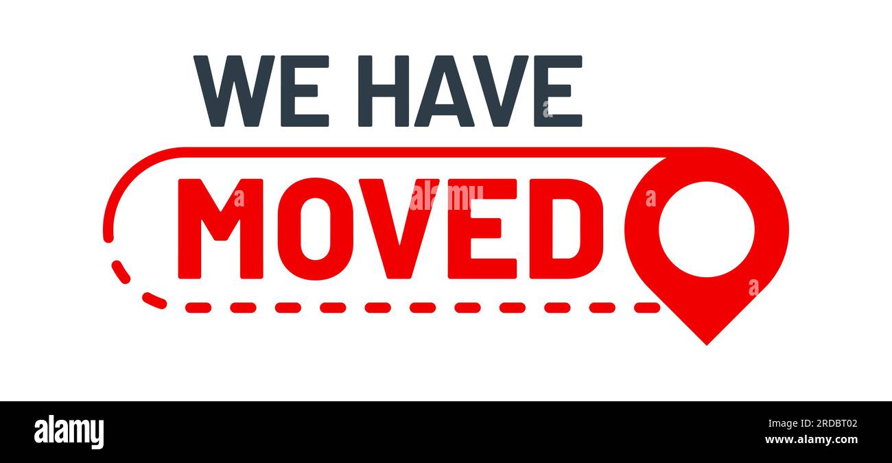 Have move icon, we have moved sign. Vector emblem for office, store or ...
