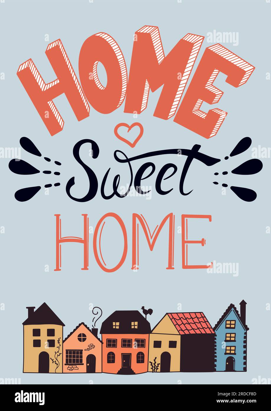 Home Sweet Home Vector lettering illustration with cute doodle houses ...