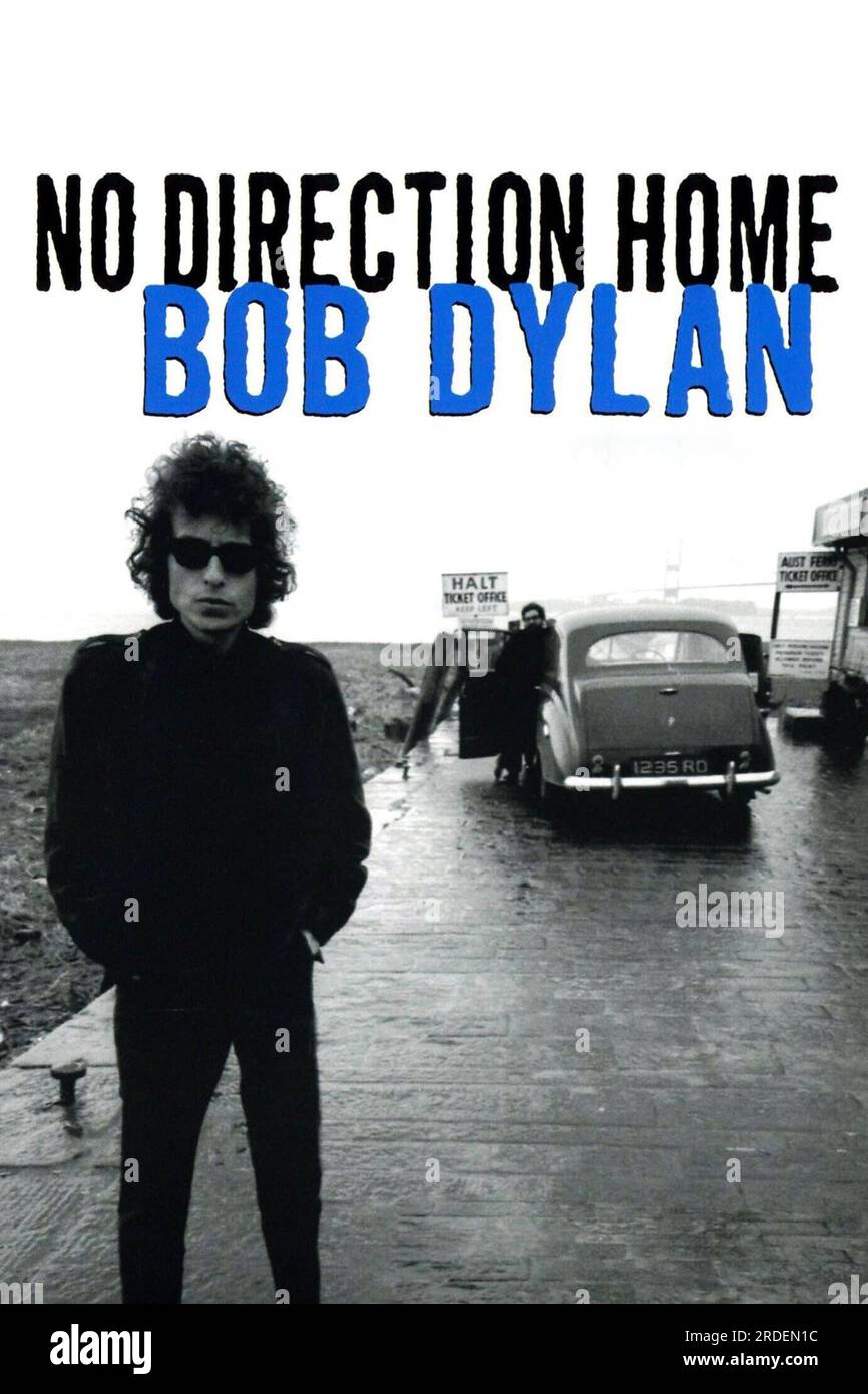 NO DIRECTION HOME: BOB DYLAN (2005), directed by MARTIN SCORSESE ...