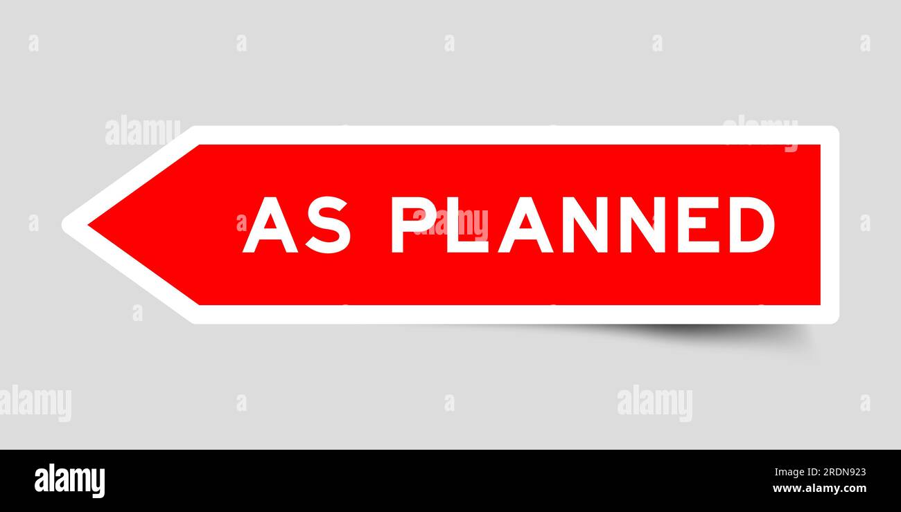 Red color arrow shape sticker label with word as planned on gray ...