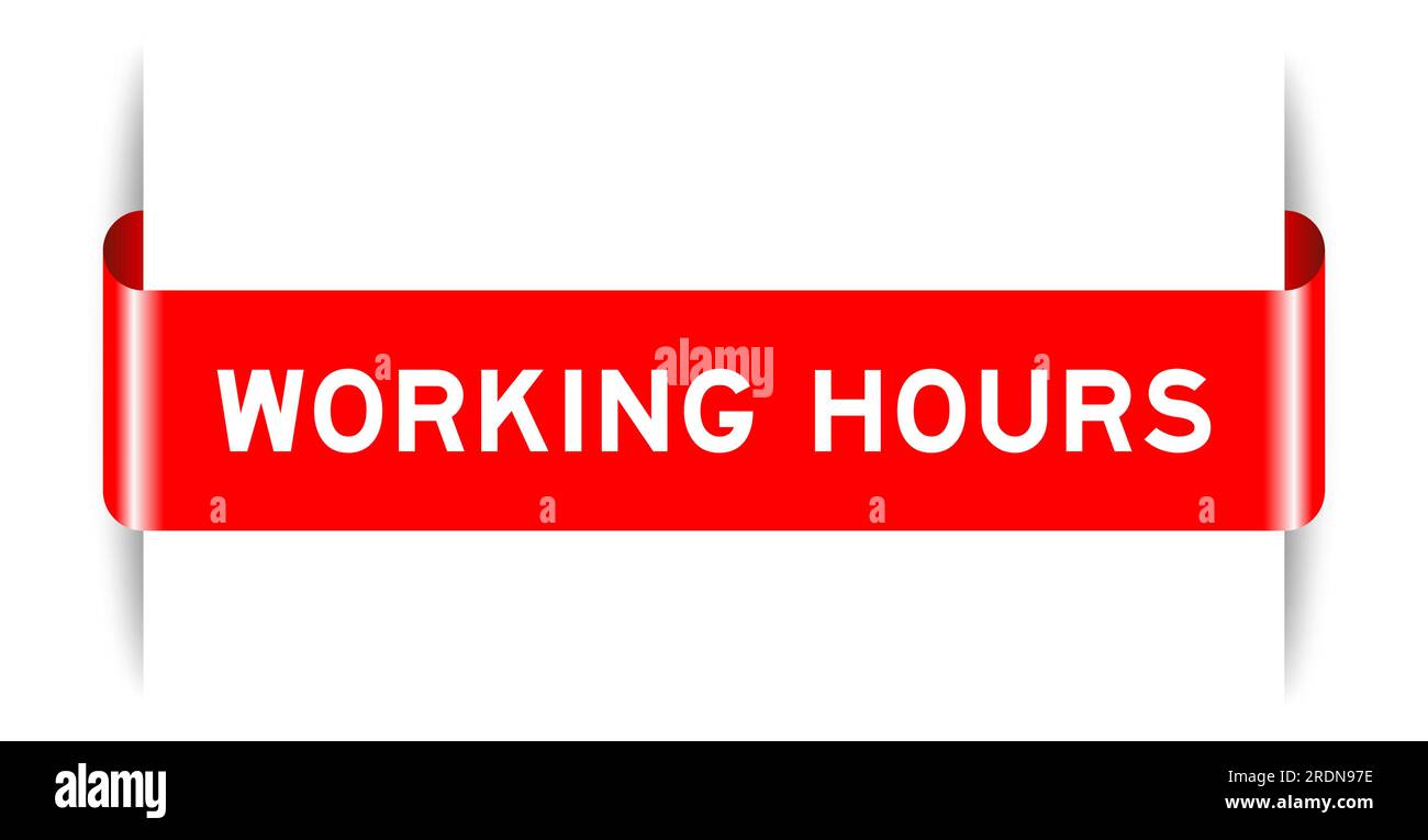 Red Color Inserted Label Banner With Word Working Hours On White Background Stock Vector Image