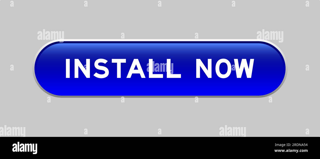 Blue color capsule shape button with word install now on gray ...