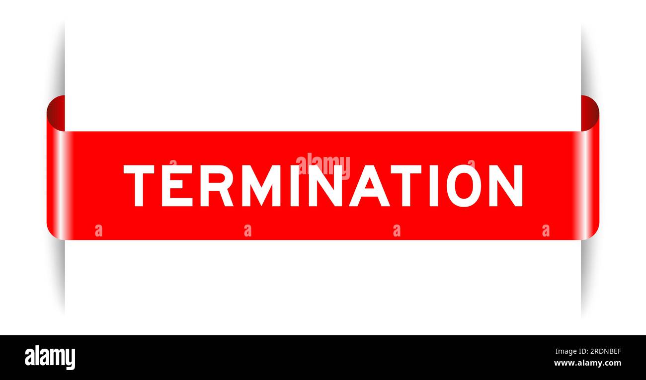 Red color inserted label banner with word termination on white ...