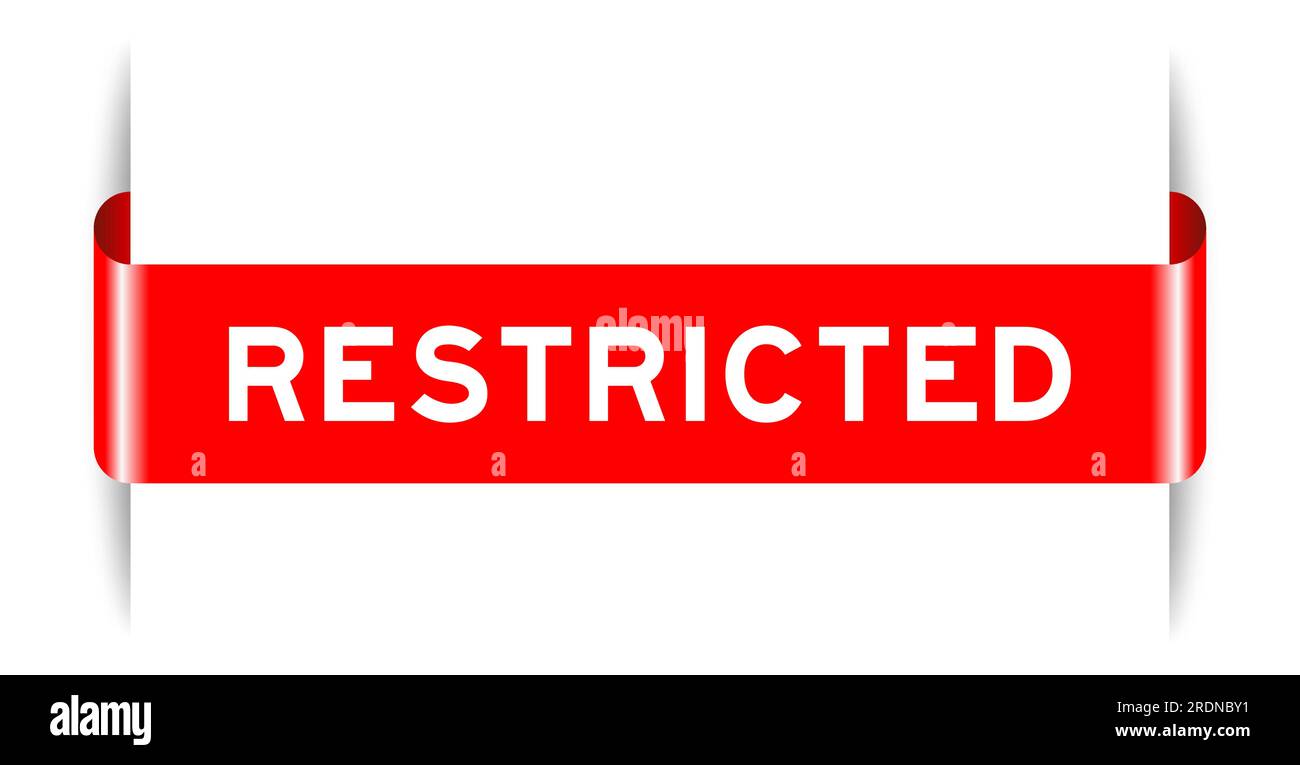 Red color inserted label banner with word restricted on white ...