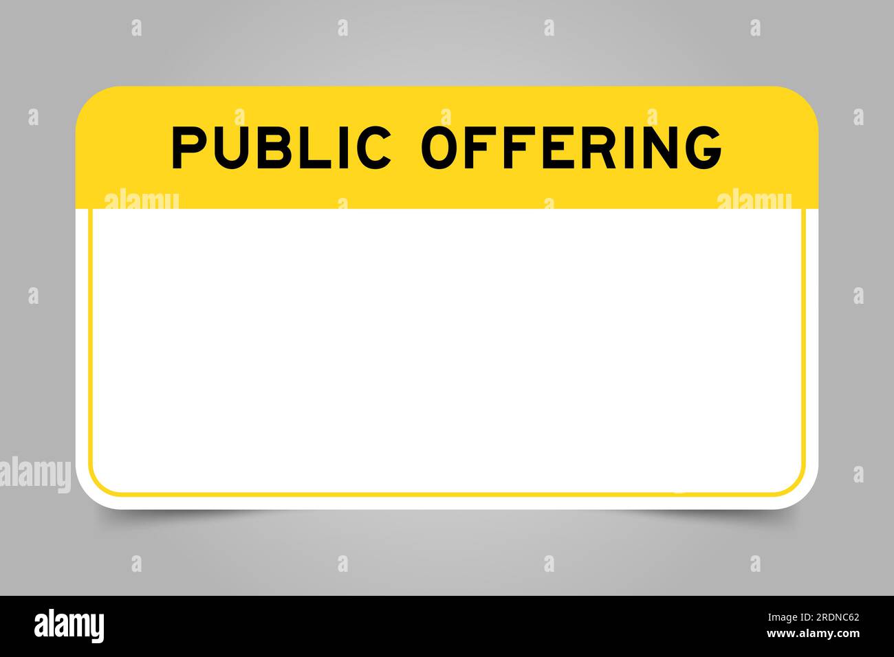 Label banner that have yellow headline with word public offering and ...