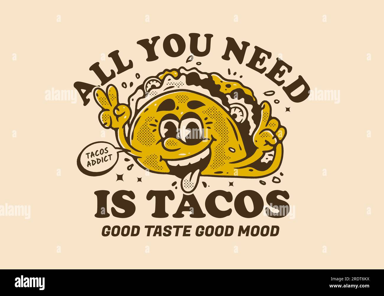 all you need is tacos, Mascot character illustration of tacos with ...