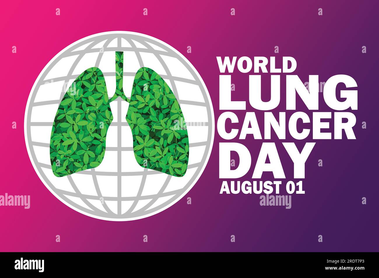 World Lung Cancer Day. August 01. Holiday concept. Template for ...