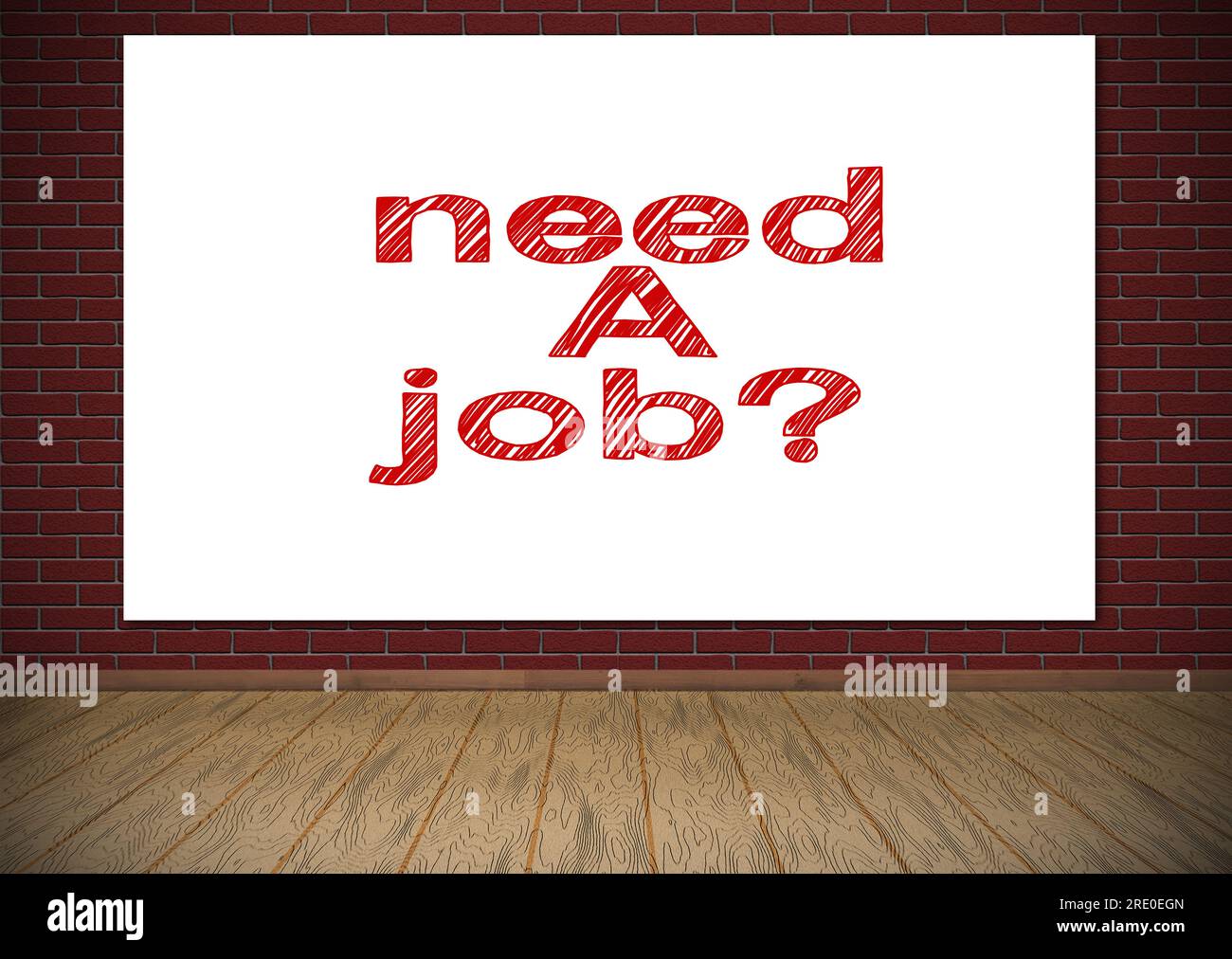 poster with need a job hanging on red brick wall Stock Photo - Alamy