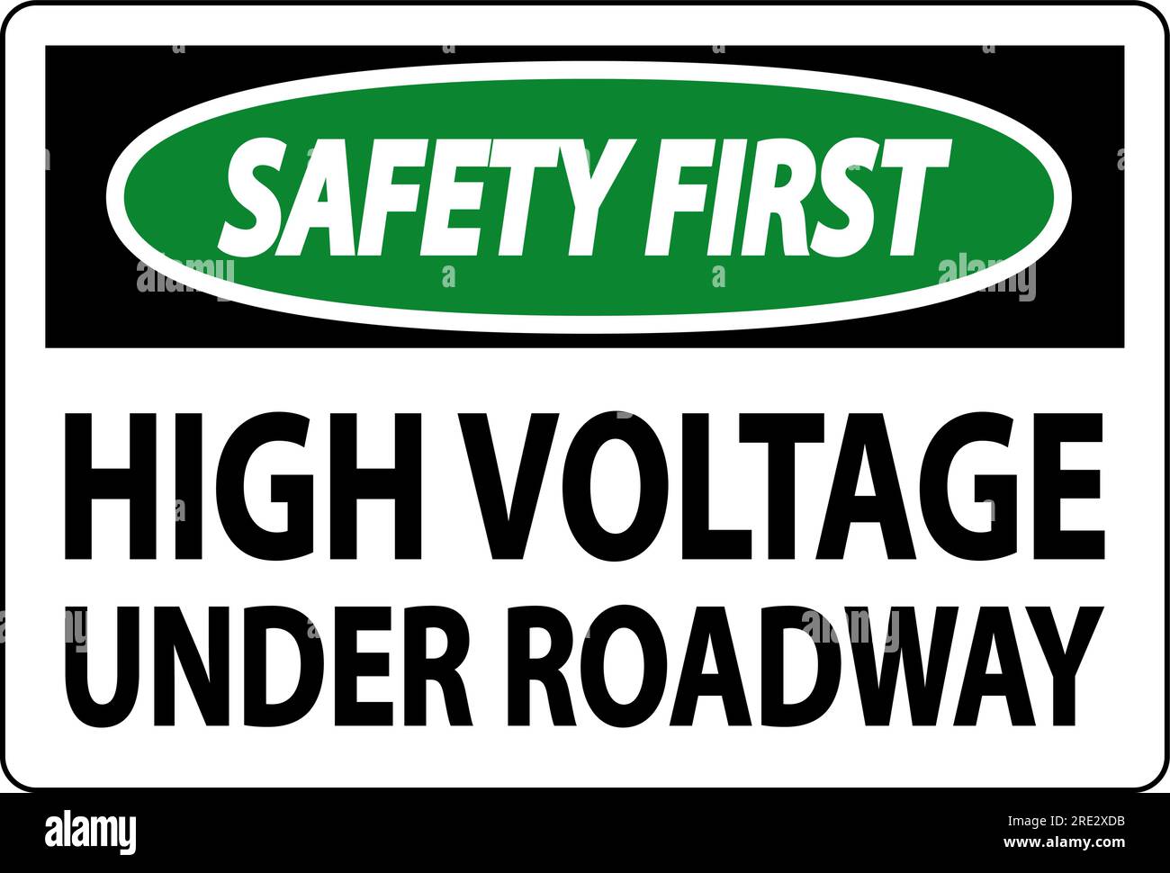 Safety First Sign High Voltage Under Roadway Stock Vector Image & Art ...