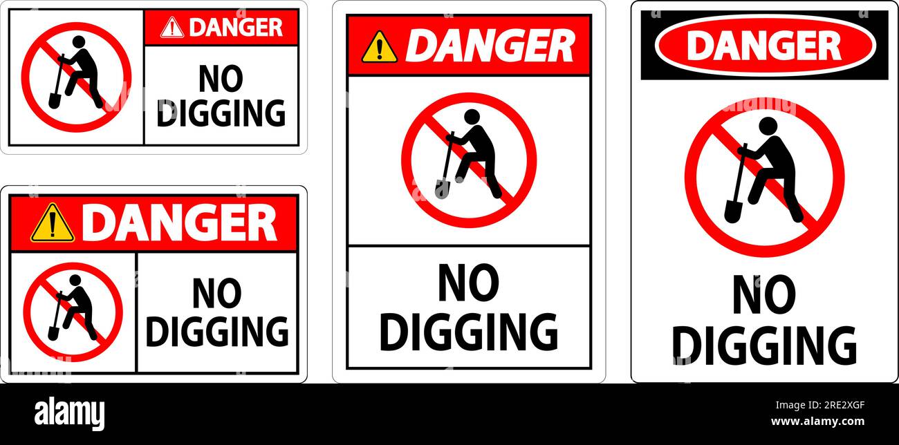 Danger Sign, No Digging Sign Stock Vector Image & Art - Alamy