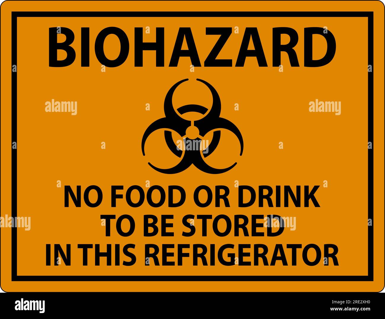 Biohazard Sign No Food Or Drink To Be Stored In This Refrigerator Stock ...