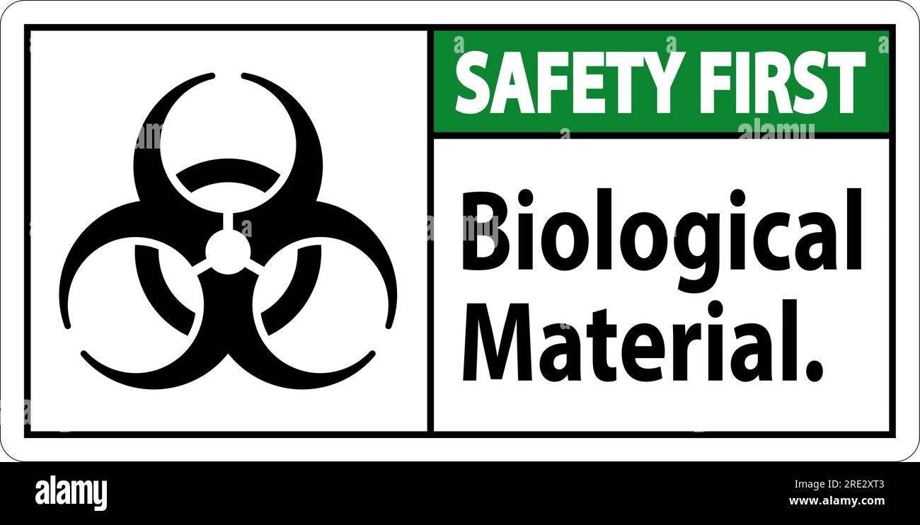 Safety First Label Biological Material Sign Stock Vector Image & Art ...