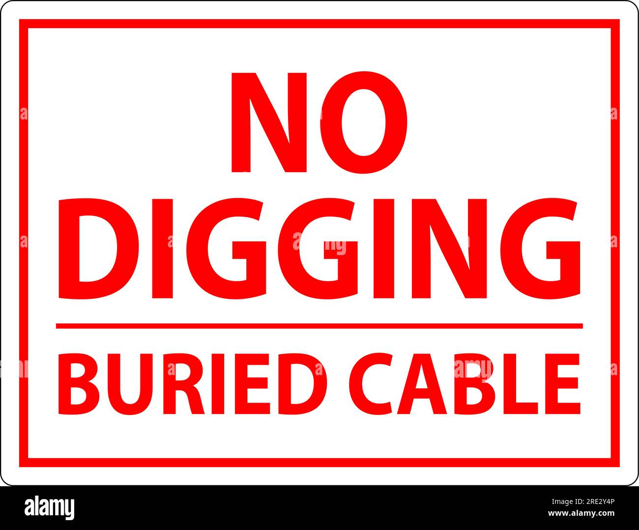 No Digging Sign, Buried Cable Sign Stock Vector Image & Art - Alamy