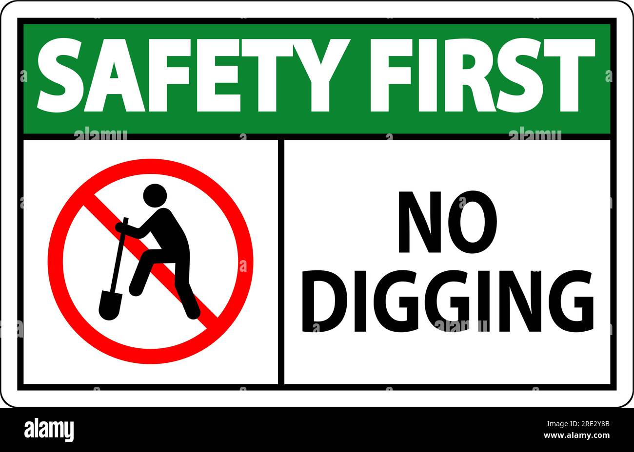 Safety First Sign, No Digging Sign Stock Vector Image & Art - Alamy
