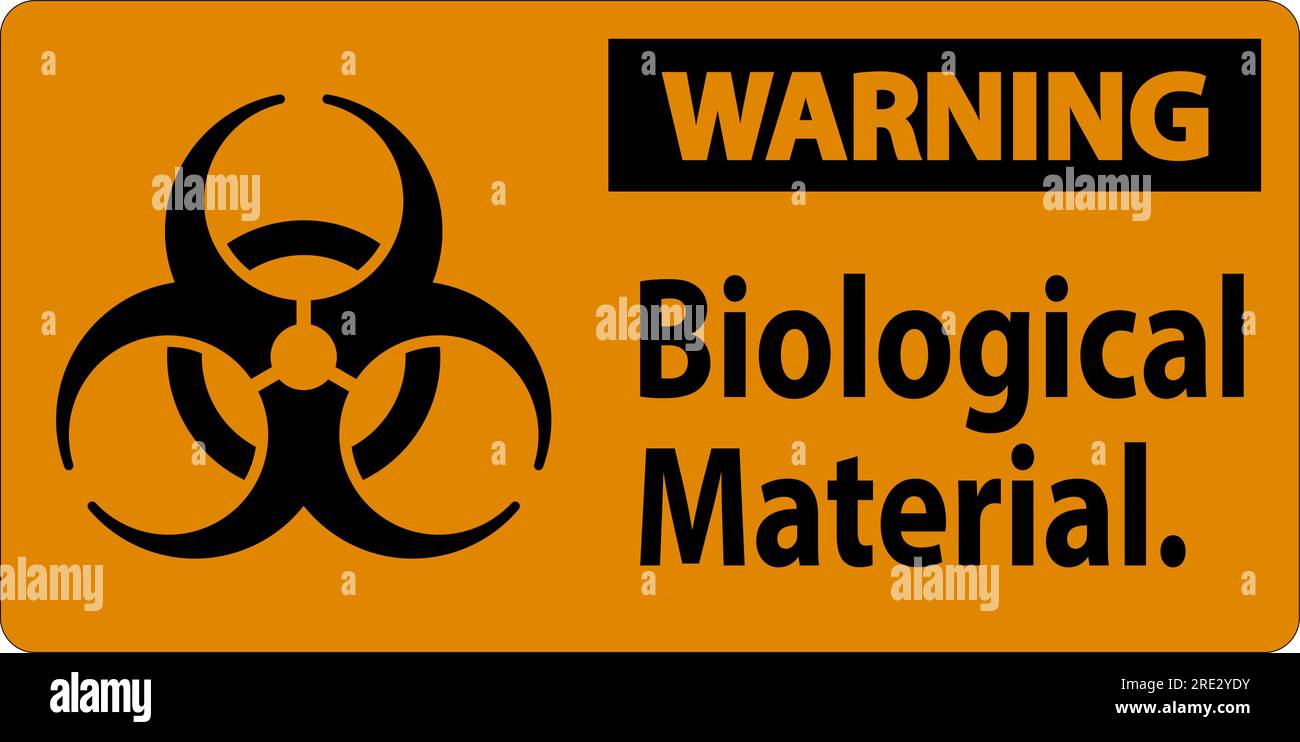 Warning Label Biological Material Sign Stock Vector Image & Art - Alamy