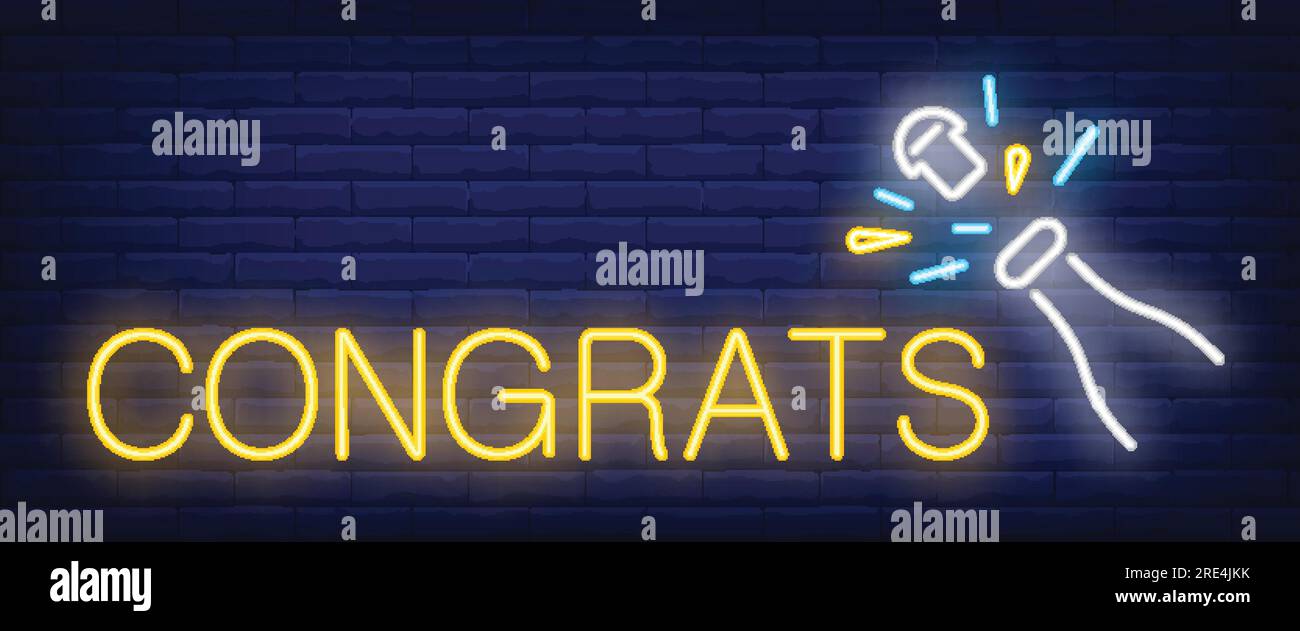 Congrats neon sign. Champagne with popping cork Stock Vector Image ...