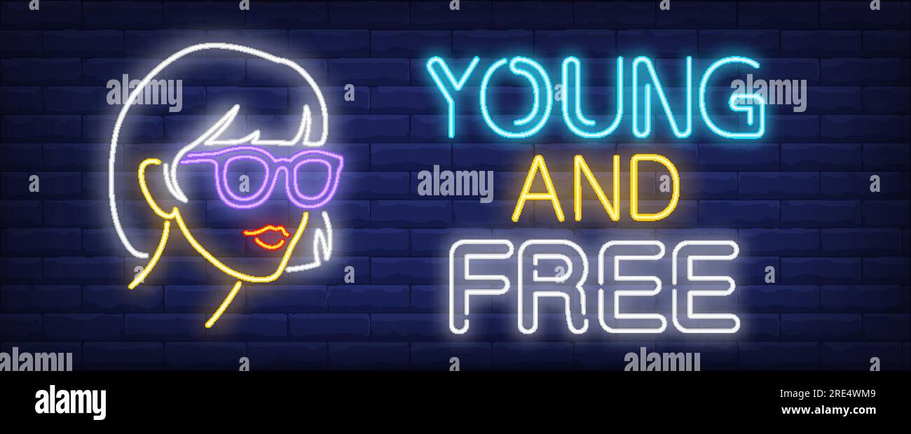 Young and free neon sign Stock Vector Image & Art - Alamy
