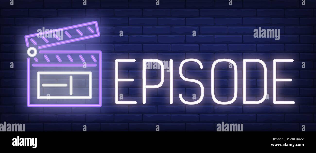 Episode neon sign Stock Vector Image & Art - Alamy