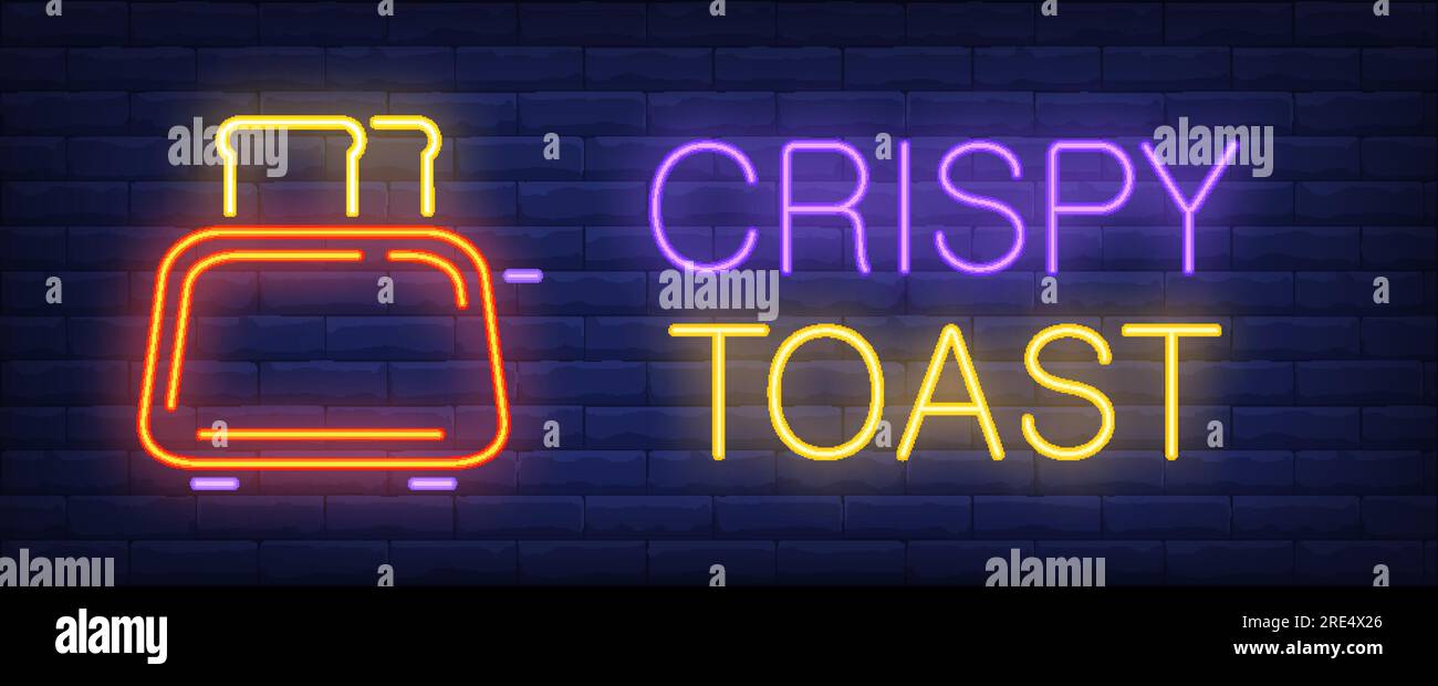 Crispy toast neon sign. Toaster with bread Stock Vector Image & Art - Alamy