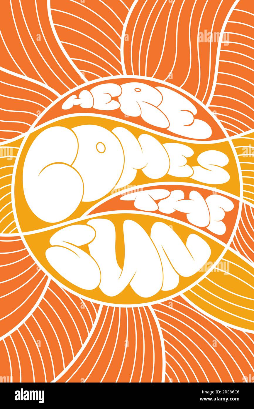 Here comes the sun poster. Positive phrase Stock Vector Image & Art - Alamy