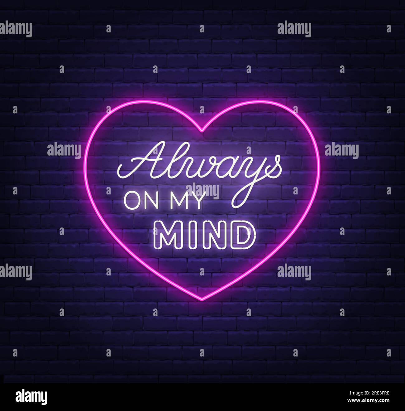 Always on my mind neon lettering on brick wall background Stock Vector ...