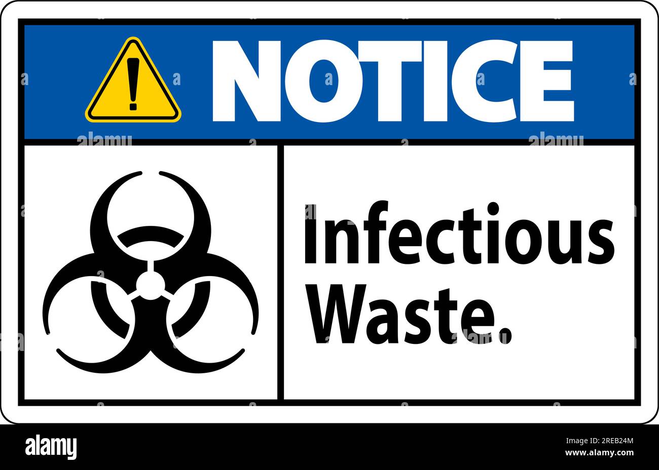 Notice Label Infectious Waste Sign Stock Vector Image & Art - Alamy