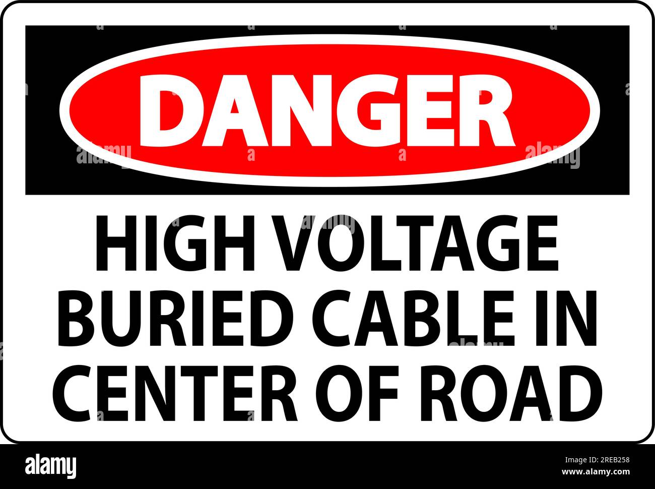 Danger Sign High Voltage Buried Cable In Center Of Road Stock Vector ...