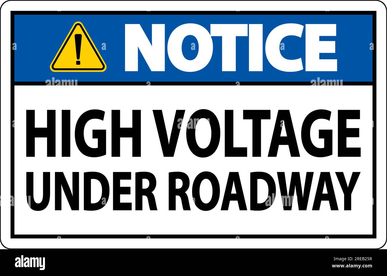 Notice Sign High Voltage Under Roadway Stock Vector Image & Art - Alamy