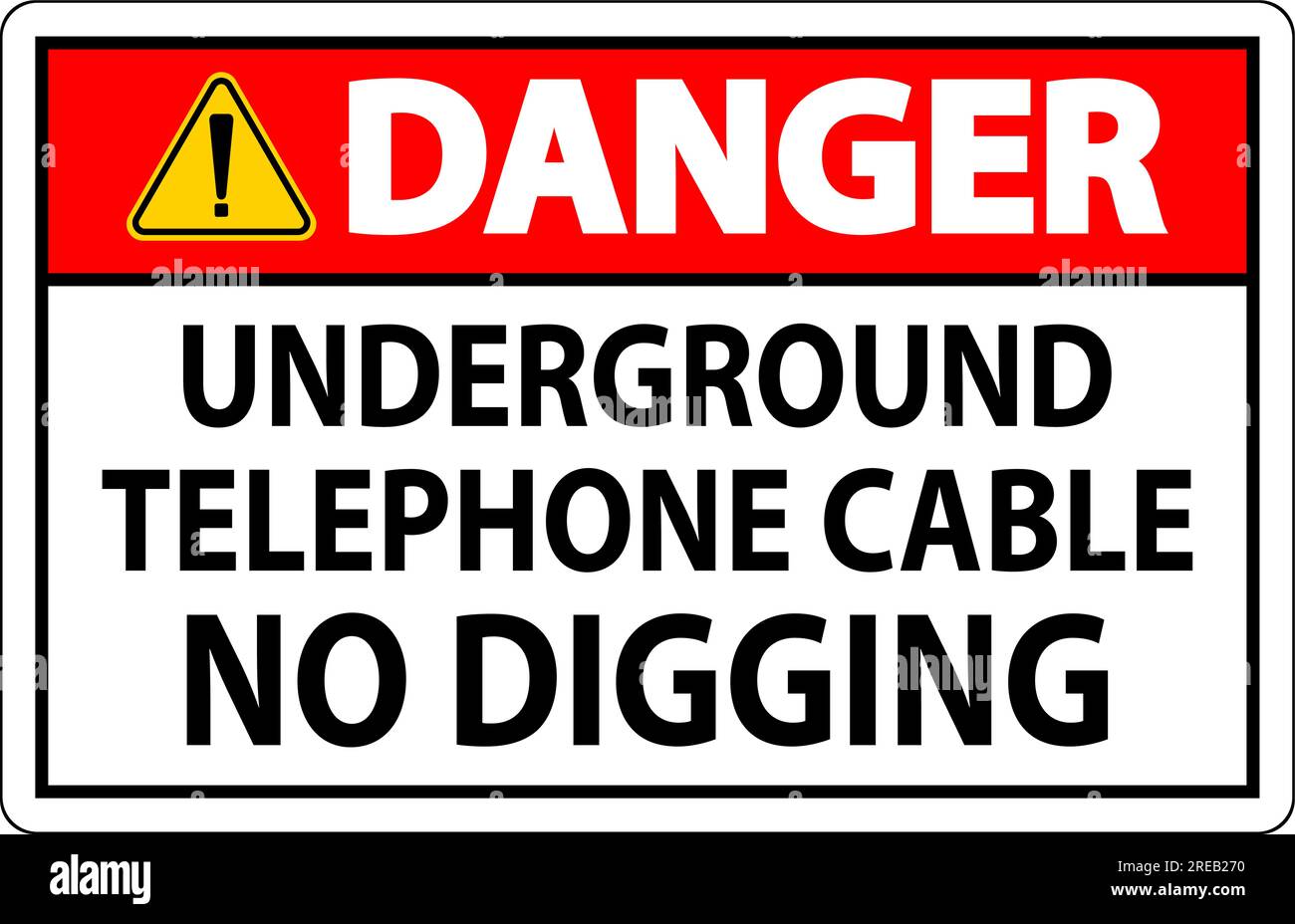 Danger Sign, Underground Telephone Cable No Digging Stock Vector Image ...