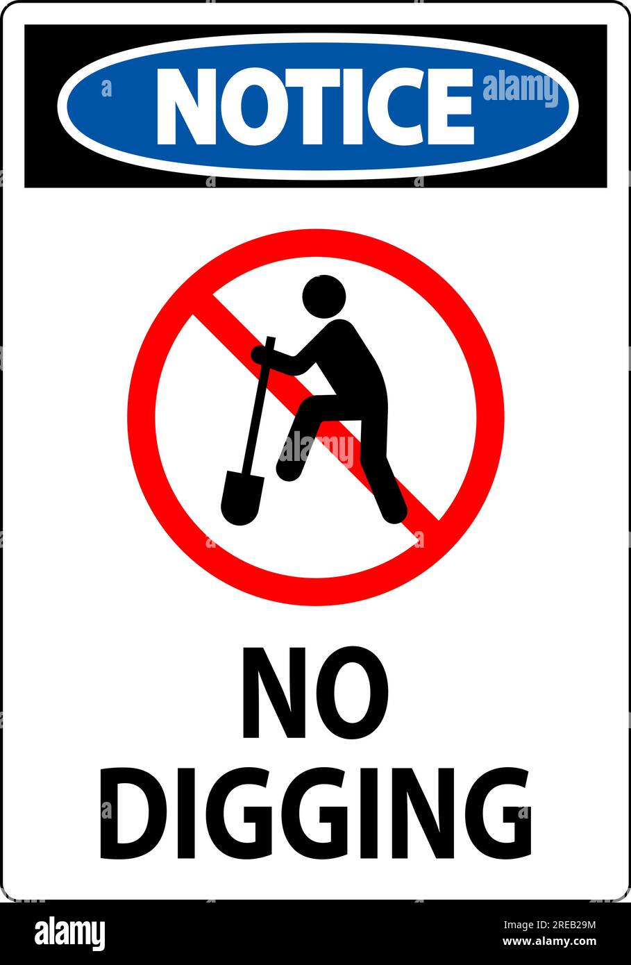 Notice Sign, No Digging Sign Stock Vector Image & Art - Alamy